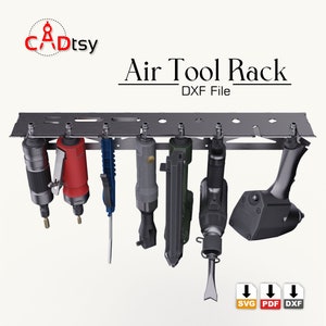 Air Tool Wall Rack DXF SVG Files. CNC Cut Laser Plasma Pattern. Holder ...