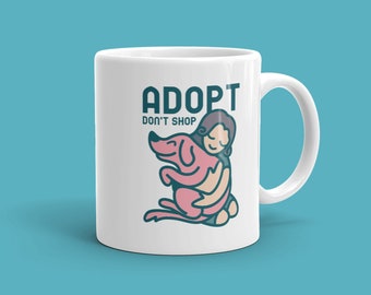 Pet Adoption Mug Adopted Pet Mug Pet Mug Adopt Don't - Etsy