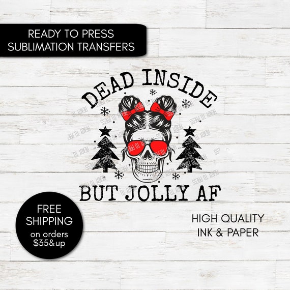 Christmas Sublimation Jolly AF PNG Christmas Vibes Christmas Skeleton ...