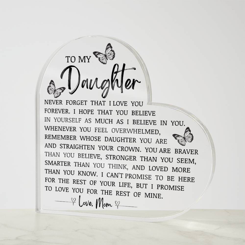 To My Daughter "i Love You Forever" Heart Shaped Acrylic Plaque ...