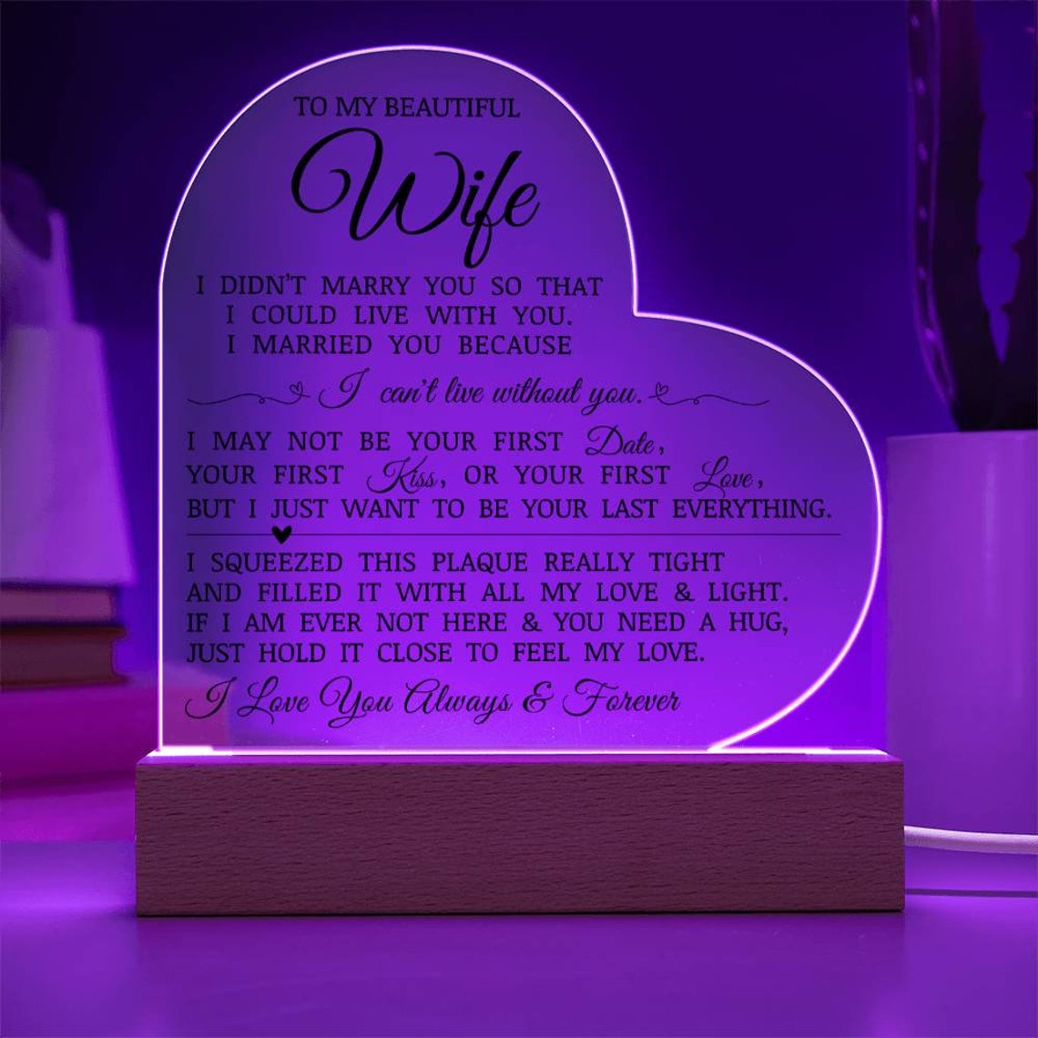 To My Beautiful Wife "i Can't Live Without You" Acrylic Heart Plaque ...