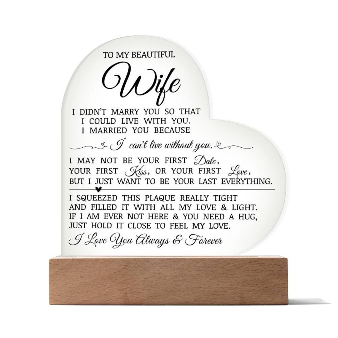 To My Beautiful Wife "i Can't Live Without You" Acrylic Heart Plaque ...