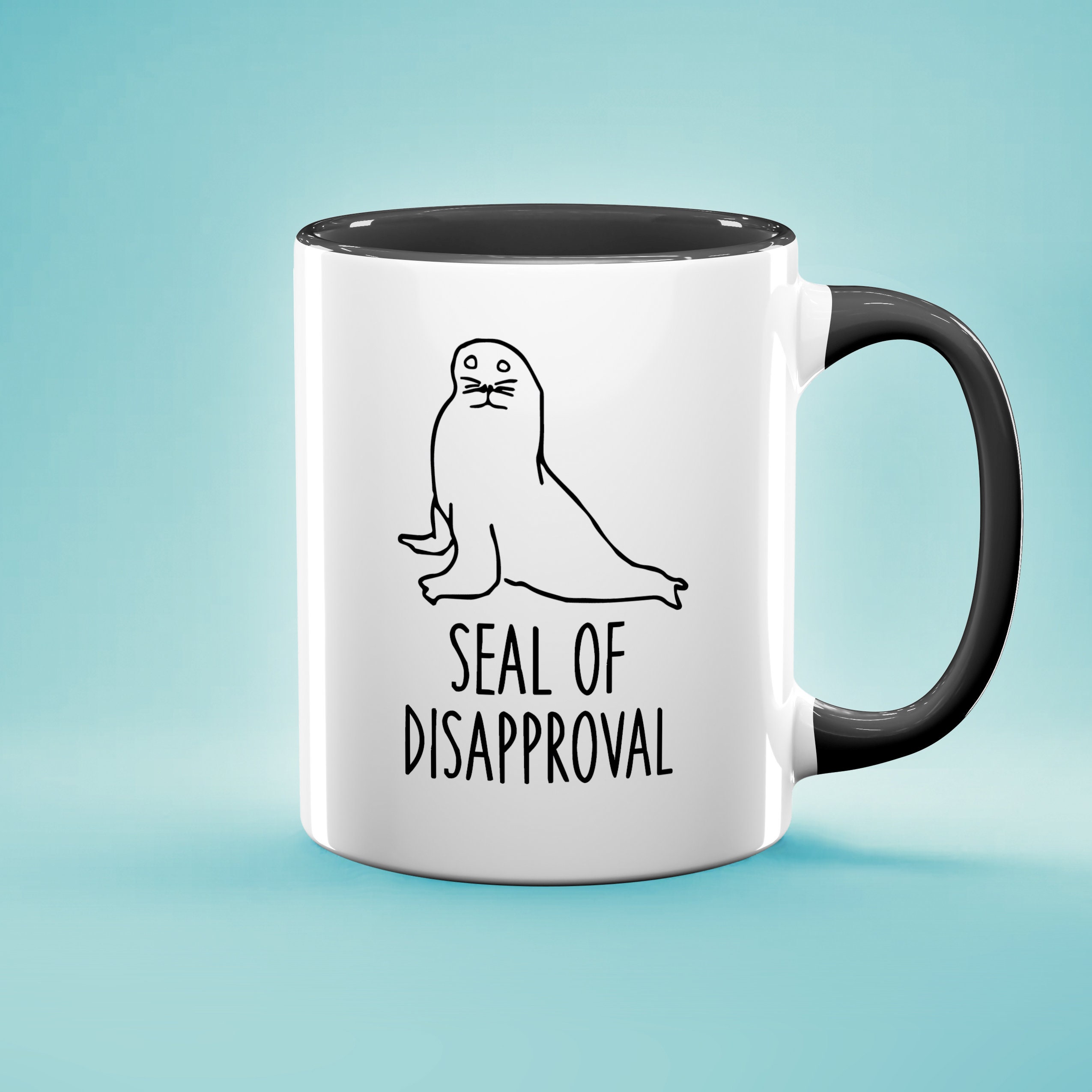 Funny Mug Seal of Disapproval Mug Seal Mug Gift for - Etsy
