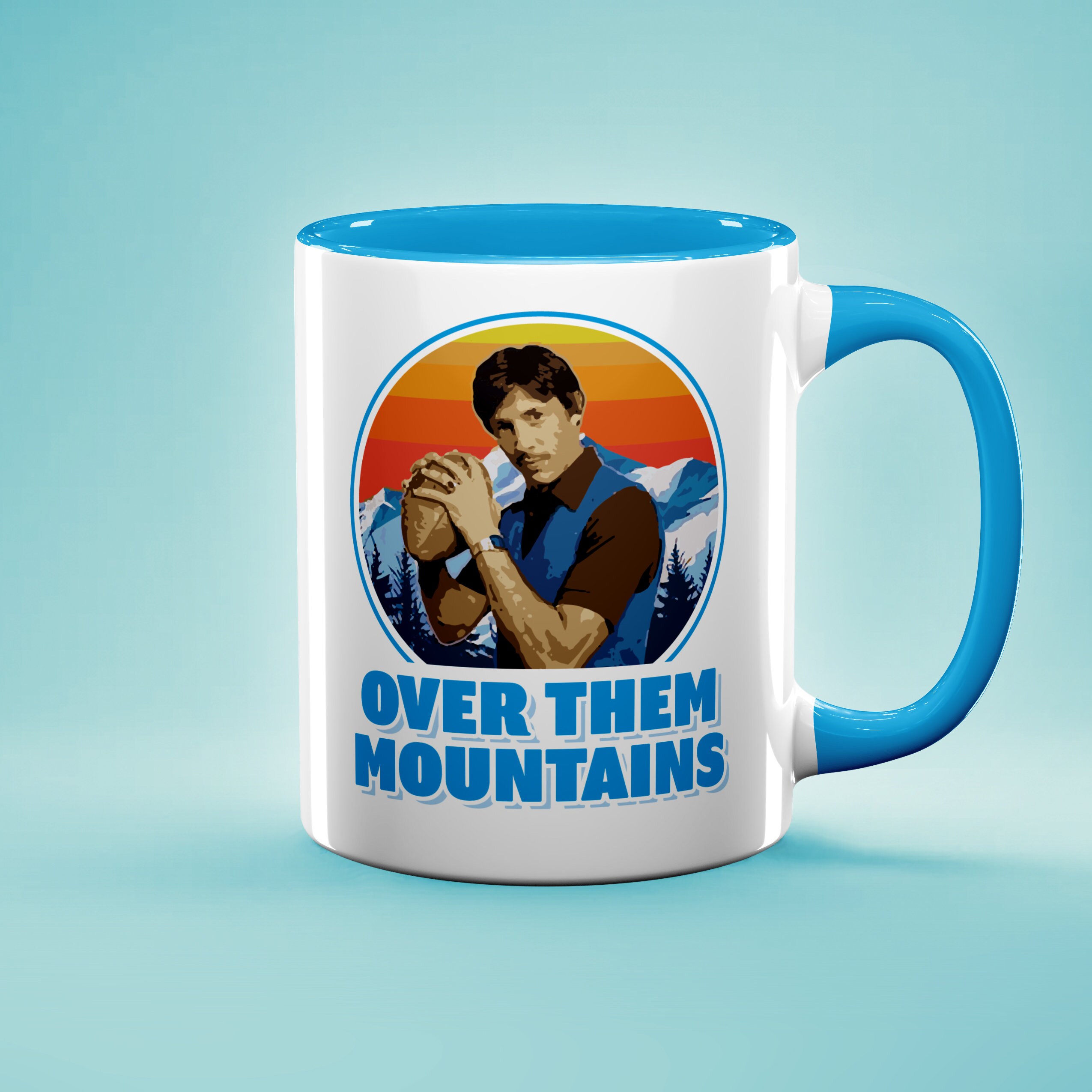 Funny Mug, Uncle Rico Mug, Over Them Mountains Mug, Napoleon Dynamite ...