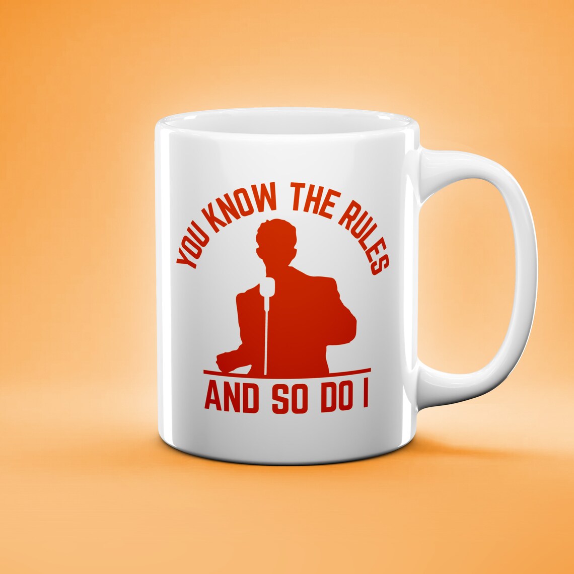 You Know the Rules and so Do I Mug, Rick Astley Mug, Never Gonna Give ...