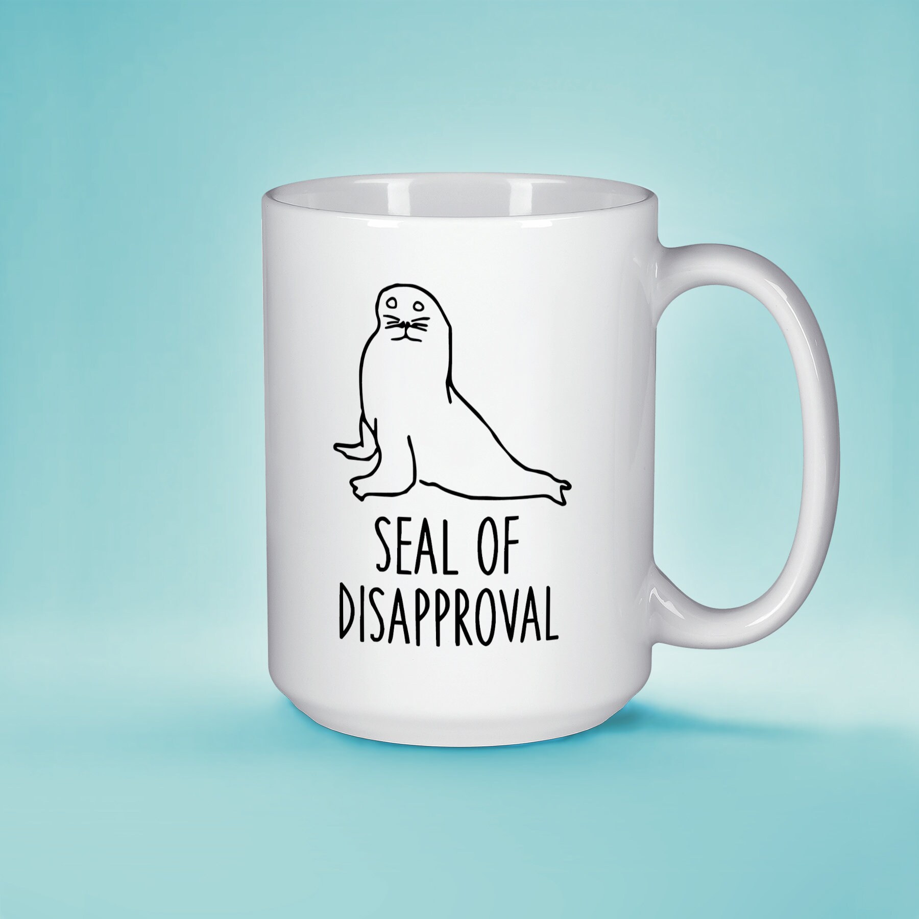 Funny Mug Seal of Disapproval Mug Seal Mug Gift for - Etsy