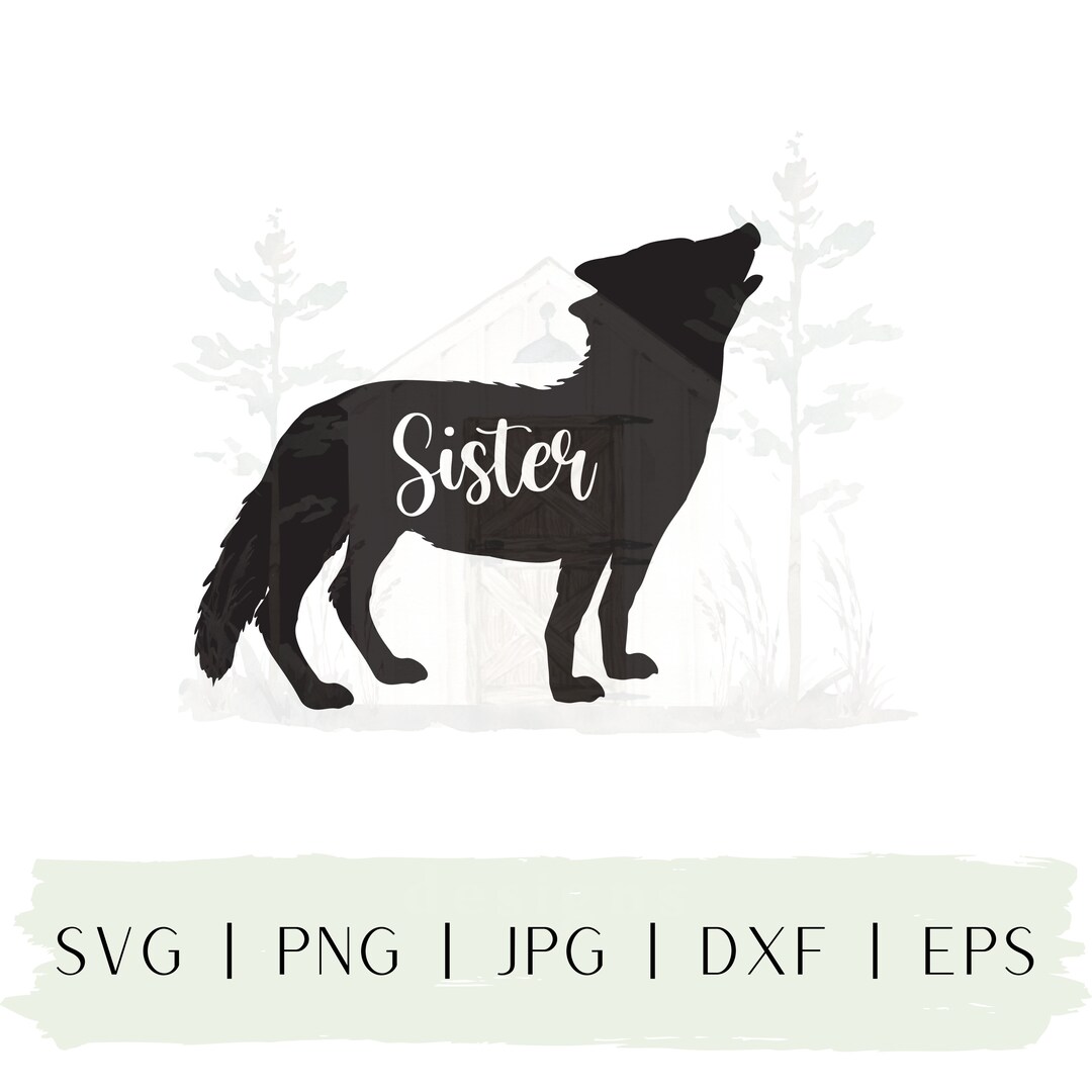 Sister Wolf SVG Cut File Celebration Nursery Christmas Sister Family ...