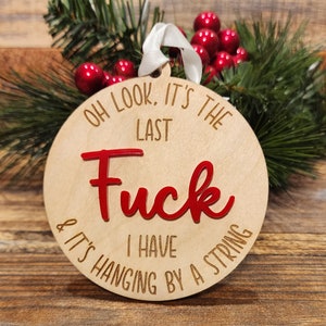 My Last F*** and It's Hanging by A String Ornament - Etsy