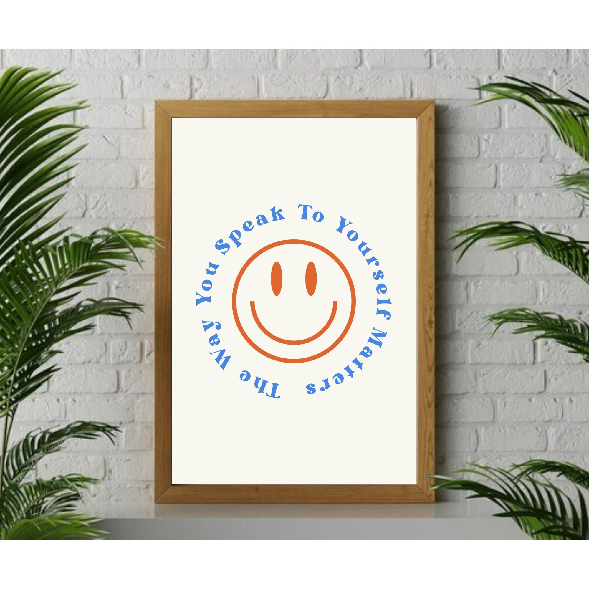 The Way You Speak to Yourself Matters | Quote Wall Art | Digital ...
