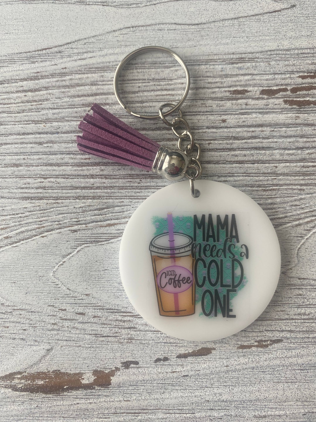 2 White Acrylic Mama Needs a Cold One Ice Coffee Keychain Womens ...