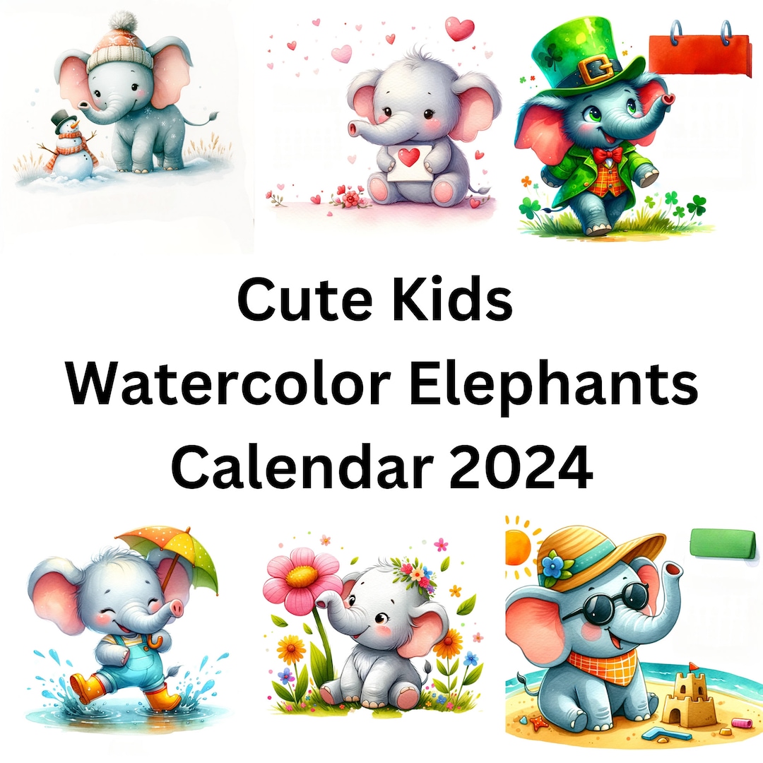 Cute Kids Watercolor Elephant Calendar 2024 Elephant Nursery Art Kids ...