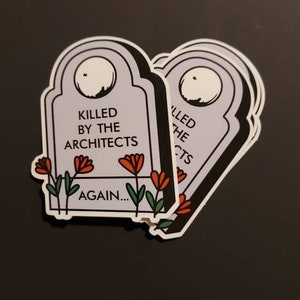 Killed by the Architects, Again... destiny 2 Inspired Stickers - Etsy