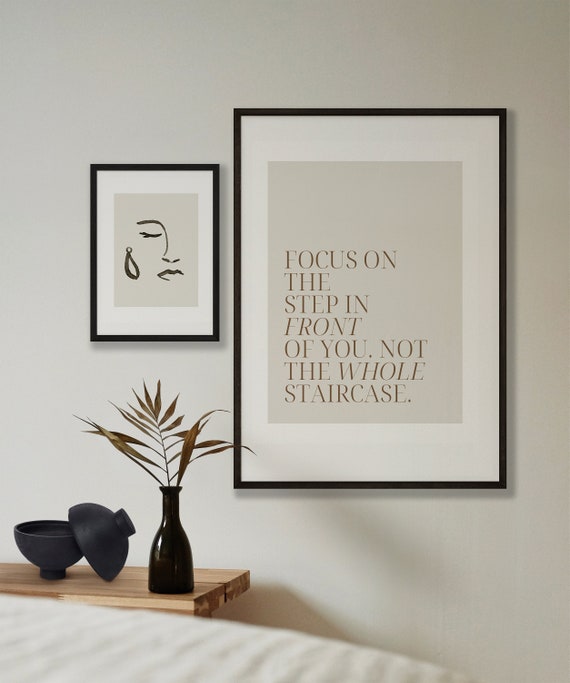 Focus on the Step in Front of You Quote Wall Art Poster - Etsy