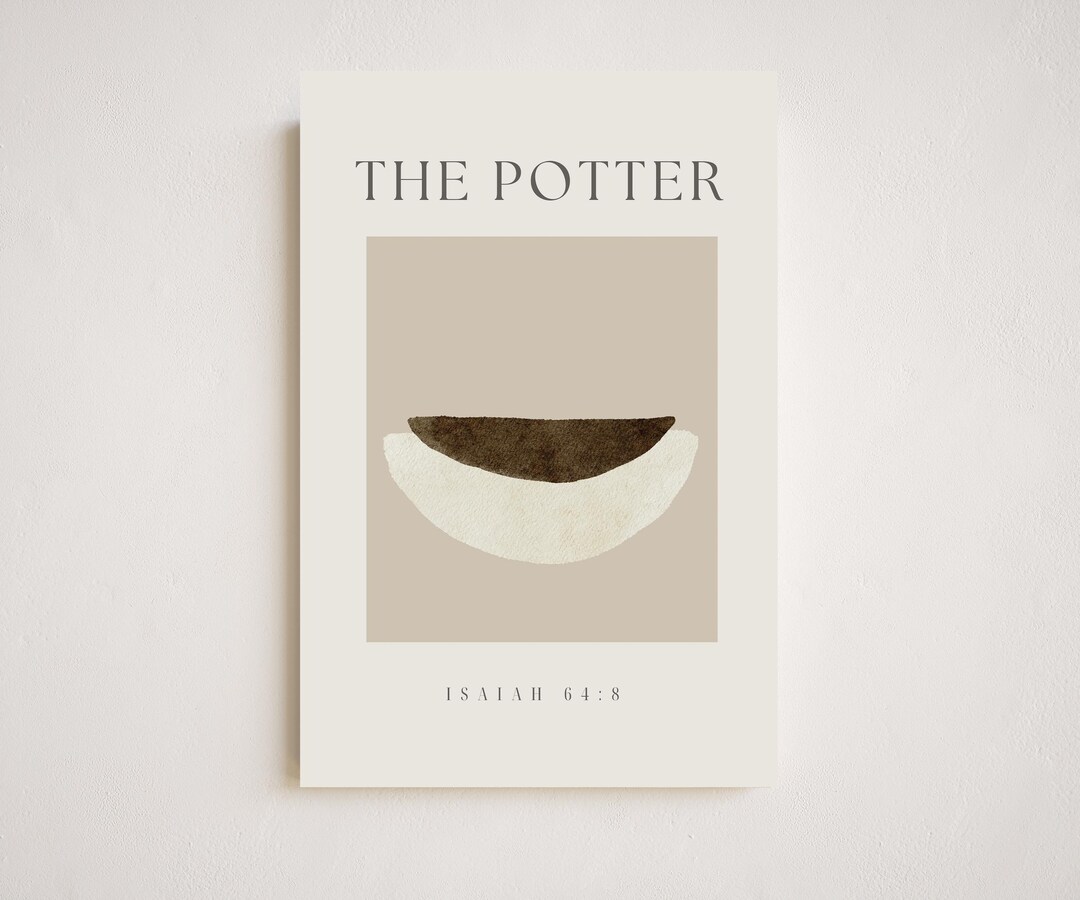 The Potter Christian Art Wall Print DIGITAL DOWNLOAD Neutral Natural ...
