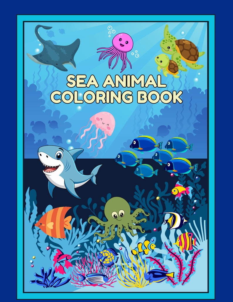 Sea Animals Coloring and Book for Kids 4+, Fun, Adorable, and Cute Sea ...
