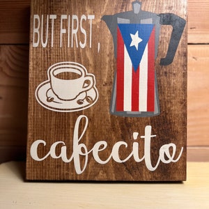 But First Cafecito Sign: Puerto Rico Flag Coffee Decor - Etsy