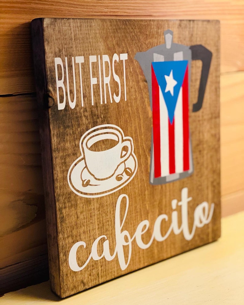 But First Cafecito Sign: Puerto Rico Flag Coffee Decor - Etsy