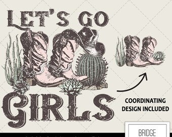 Let's Go Girls PNG Design Western Sublimation Designs - Etsy