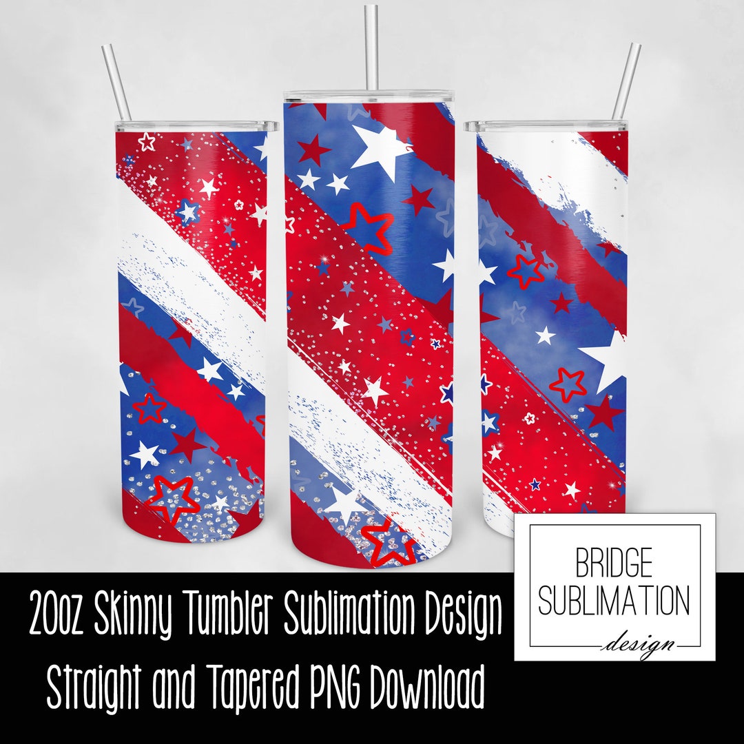 Fourth of July Tumbler, 20 Oz Skinny Tumbler, Stars Sublimation Design ...