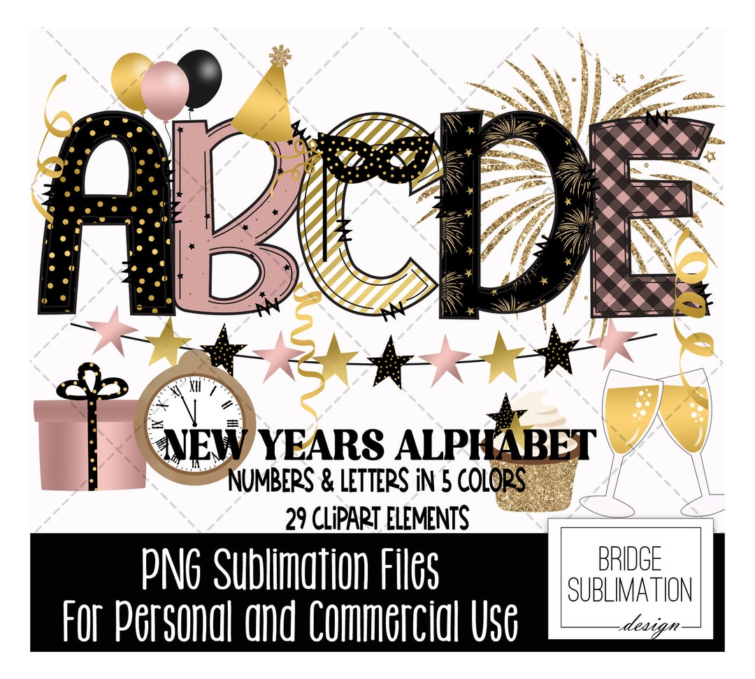 New Year's Alphabet PNG, New Years PNG Letters, Numbers & Accessories ...