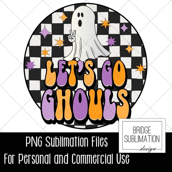 Retro Lets Go Ghouls Halloween Halloween Sublimation PNG - Etsy