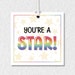 Printable You're A Star Printable Tag: Rainbow Student Reward (PDF) - Etsy