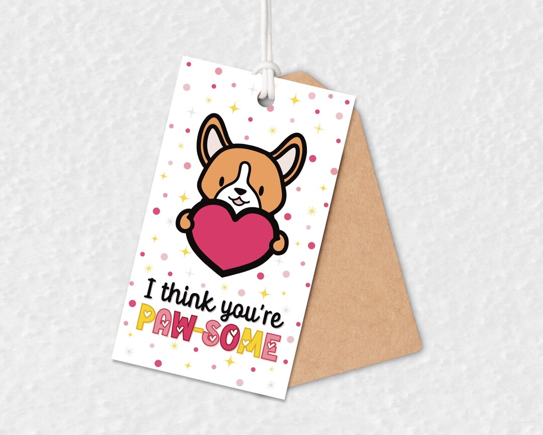 Printable Dog Valentines Gift Tag Corgi Punny Valentines Gift Tag Dog ...