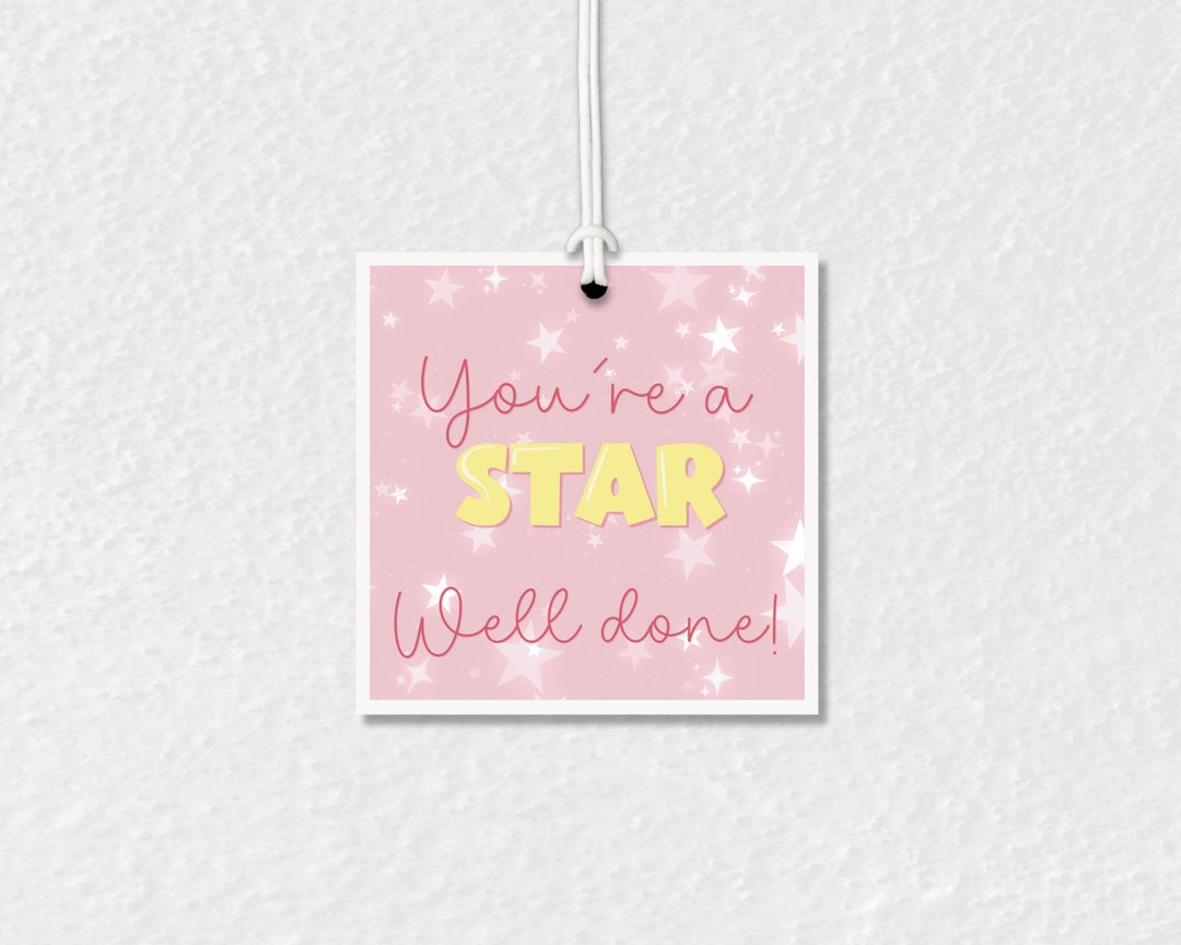 Printable You're A Star Well Done Tags: Pink Student Encouragement (PDF ...