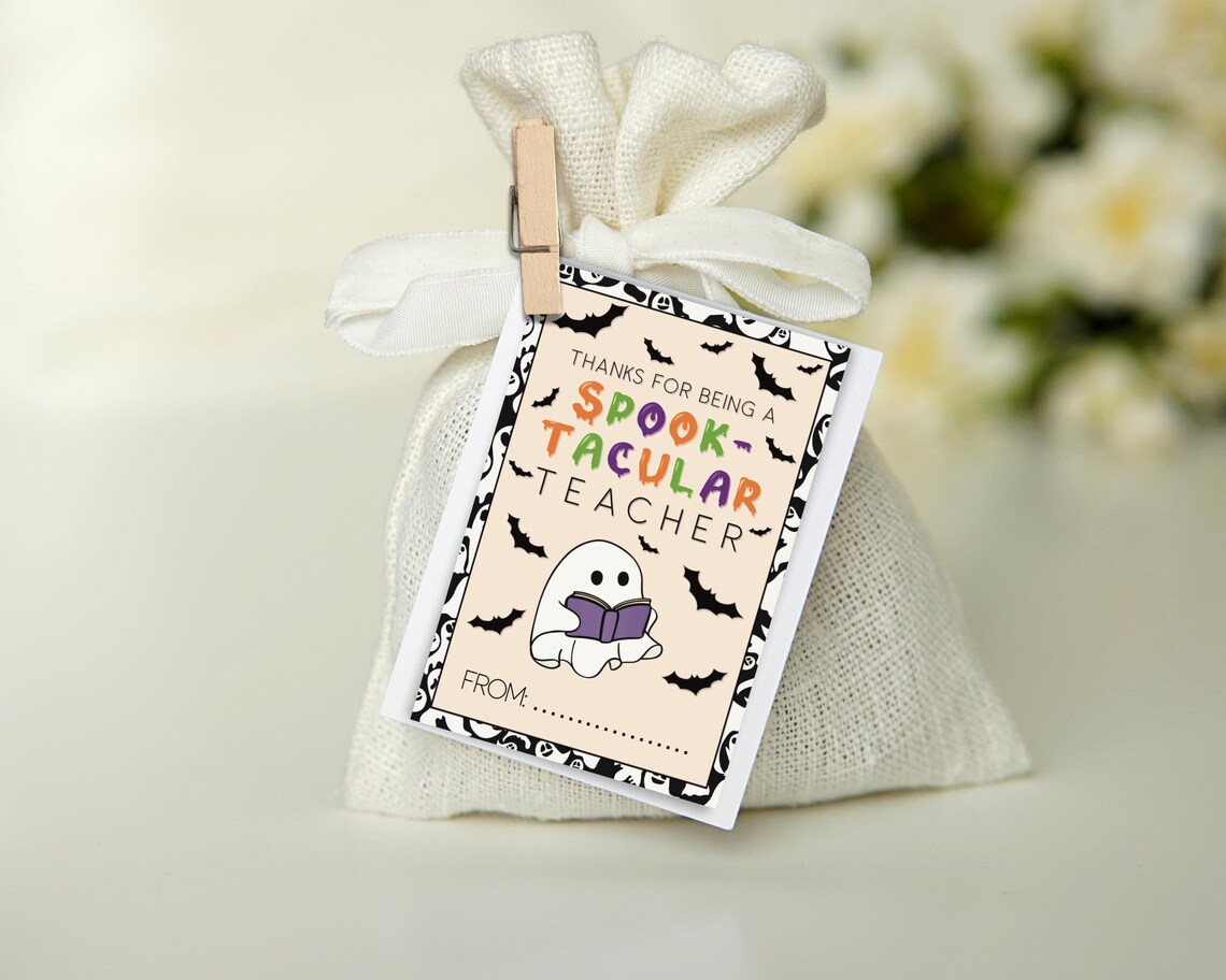 Halloween Gift Tag for Teachers - Spooktacular Teacher Appreciation ...
