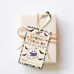 Halloween Gift Tag for Teachers - Spooktacular Teacher Appreciation ...