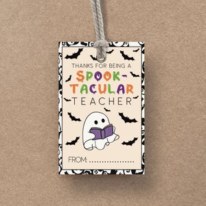 Halloween Gift Tag for Teachers - Spooktacular Teacher Appreciation ...