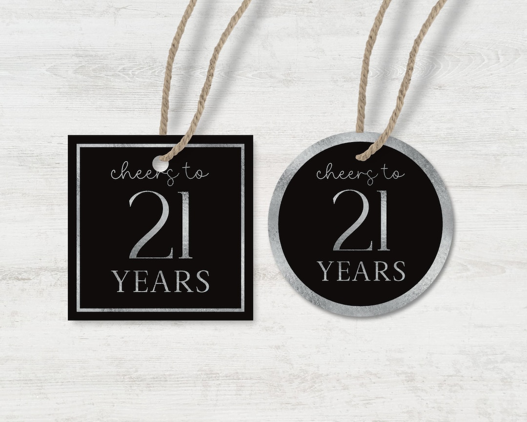 Printable Cheers to 21 Years Tags Set of 2 - Black and Silver ...
