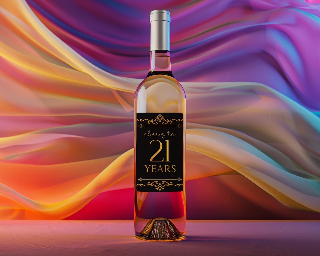 Printable 21st Birthday Wine Label: Cheers to 21 Years, Black and Gold ...