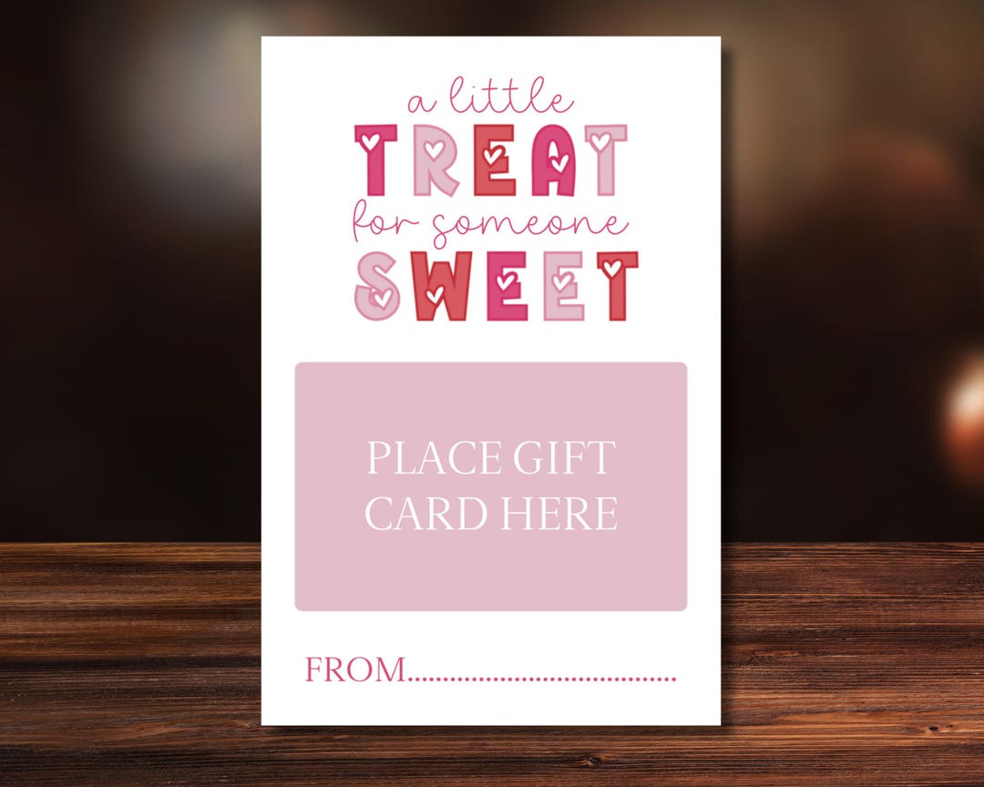 Printable Gift Card Holder - Treat for Someone Sweet Gift Card Holder ...