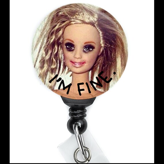 Messy Makeup Memes Funny Badge Reel | I'm Fine Messy Doll | Nurse