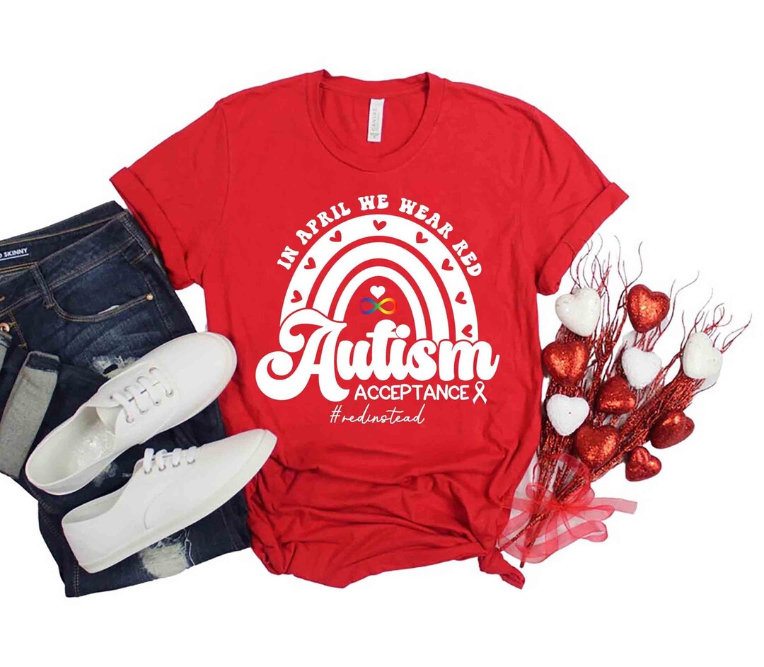 Red Instead Autism Shirt, Autism Acceptance Shirt, in April We Wear Red ...