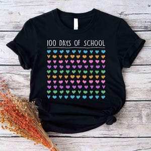 100 Days of School Shirt, 100th Day of School 100 Days of Hearts Shirt ...