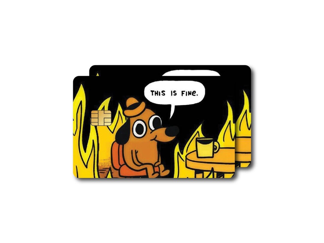 Credit Card Sticker this is Fine - Etsy