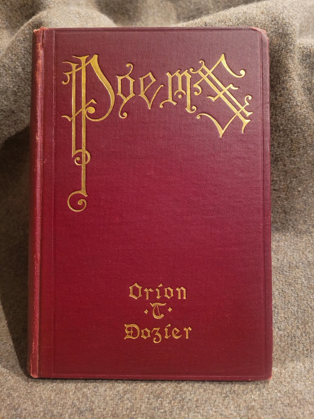 Rare Orion T Dozier 1904 Collection of Poems Including A Galaxy of ...