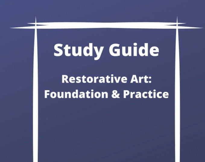 Study Guide | Restorative Art: Foundation and Practice - Etsy