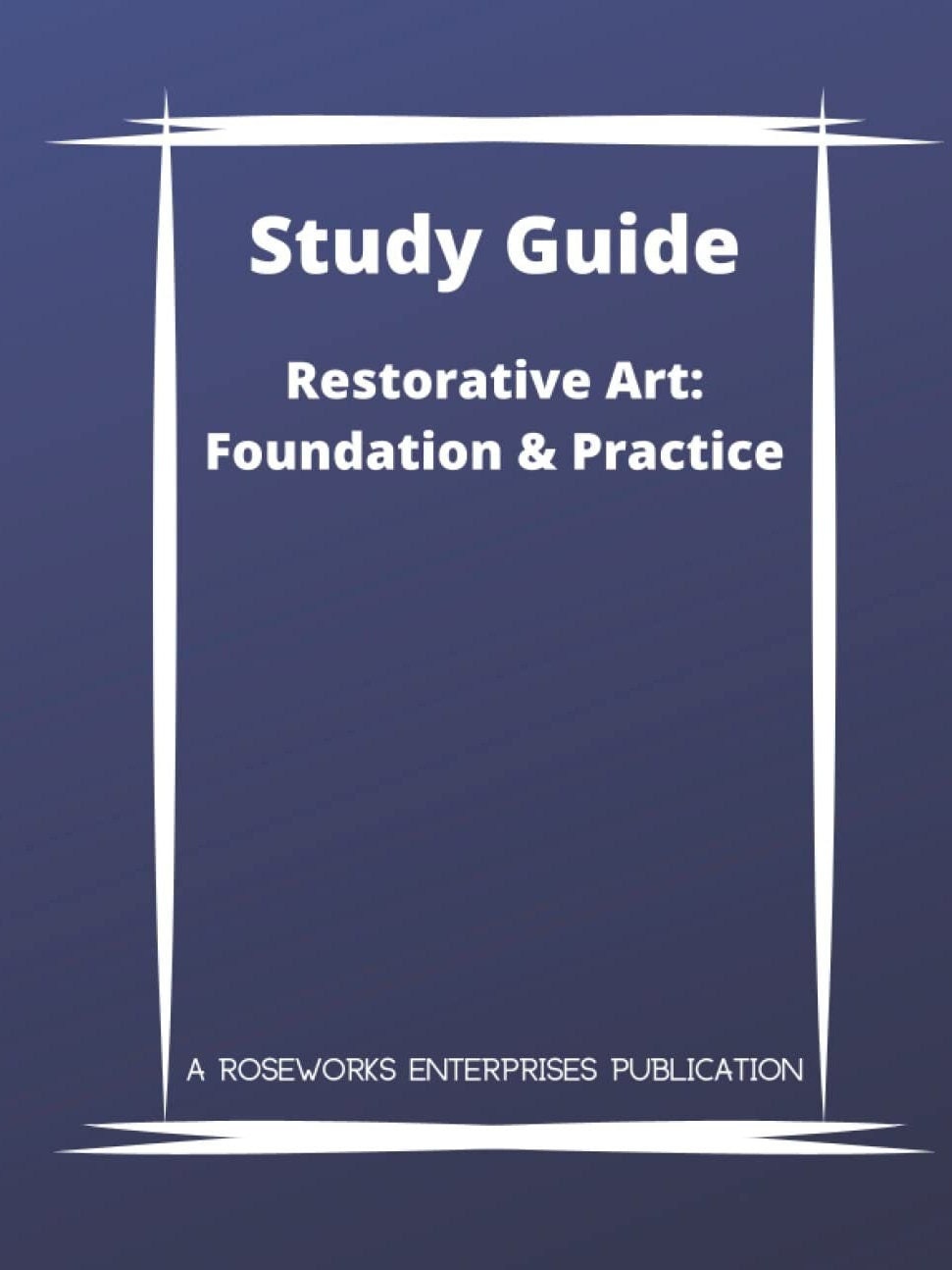 Study Guide | Restorative Art: Foundation and Practice - Etsy