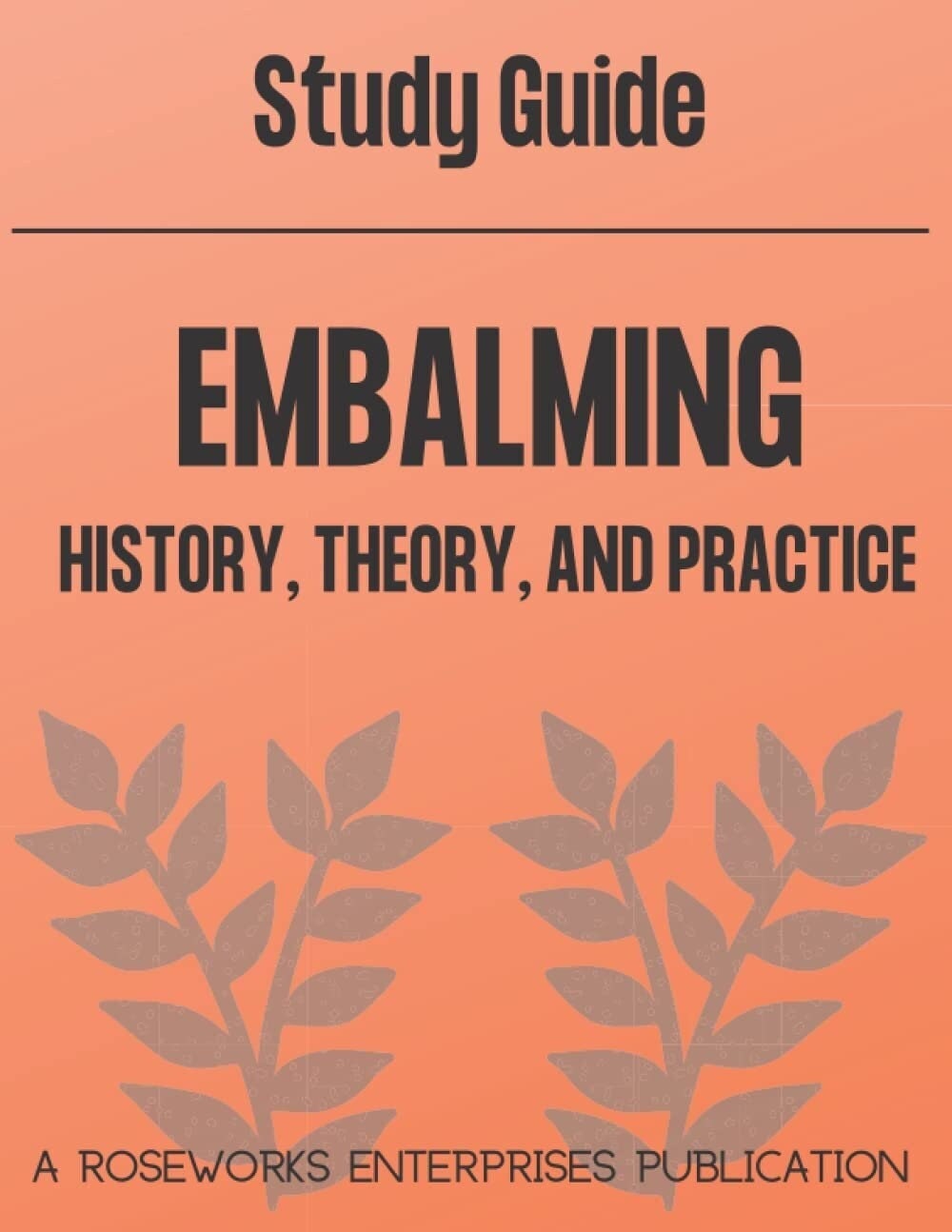 Study Guide | Embalming - History, Theory, and Practice - Etsy