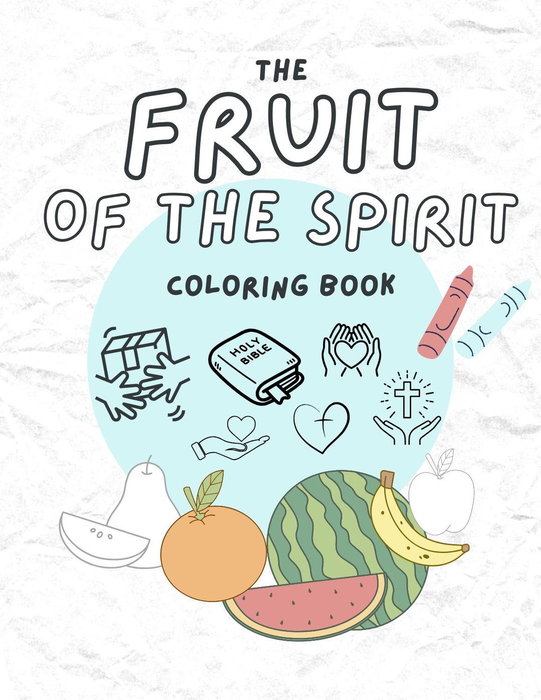 Fruit of the Spirit Coloring Book for Kids | Bible-based Activity With ...