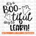 It's a Boo-tiful Day to Teach/learn SVG, PNG for Silhouette, Cricut - Etsy
