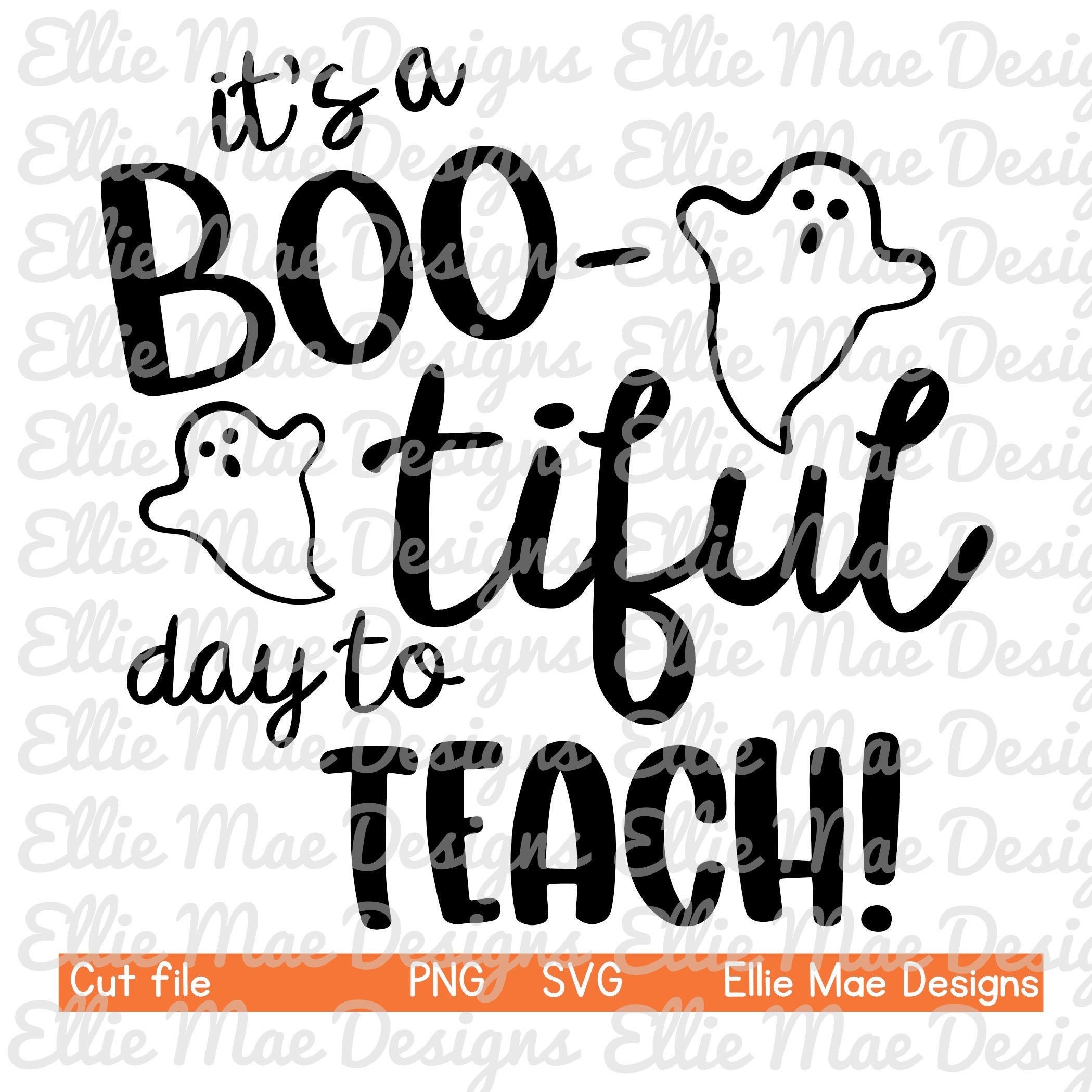 It's a Boo-tiful Day to Teach/learn SVG, PNG for Silhouette, Cricut - Etsy