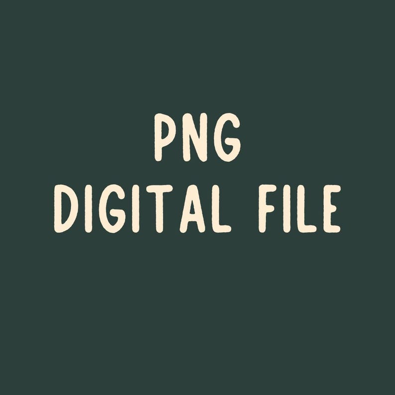 PNG Digital File - Etsy