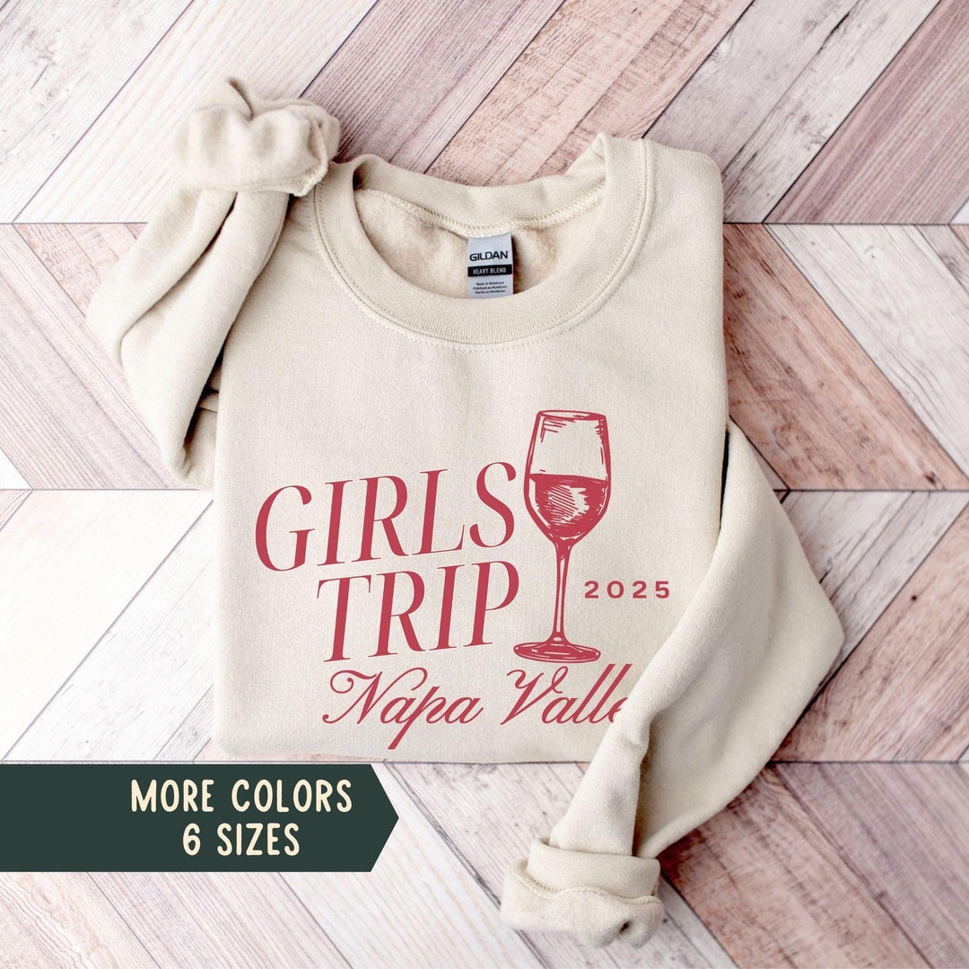 Custom Girls Trip Wine Sweatshirts, Wine Theme Girls Trip Shirts, Wine ...
