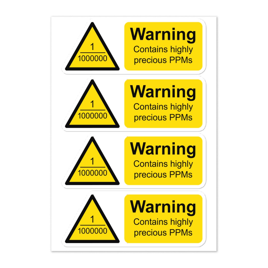 Warning: Contains Highly Precious Ppms - Sheet of 4 Vinyl Stickers - Etsy
