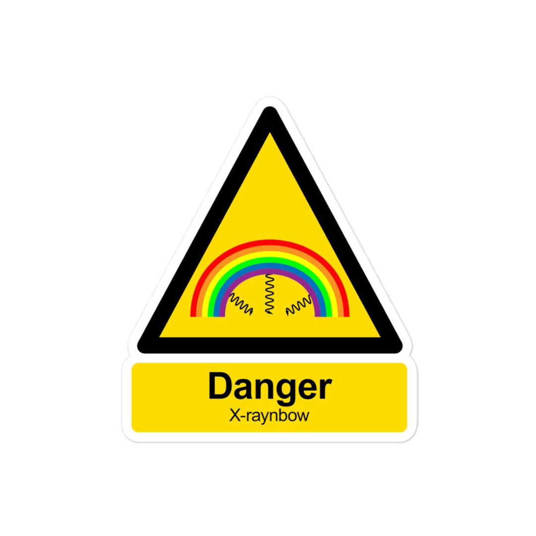 Danger: X-raynbow - Parody X-ray Rainbow Warning Sticker - Etsy