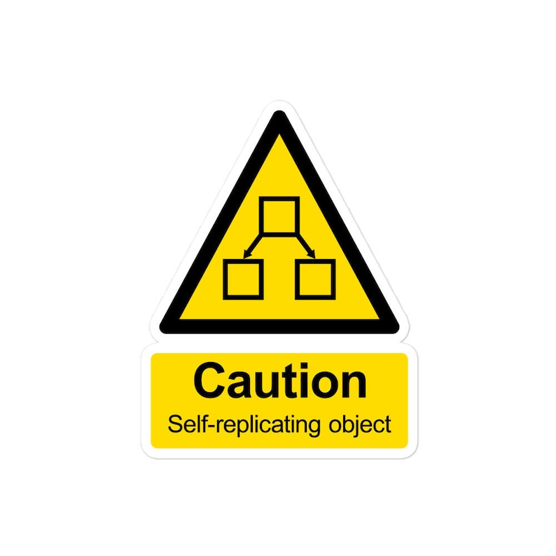 Self-replicating Object - Parody Warning Sticker - Etsy